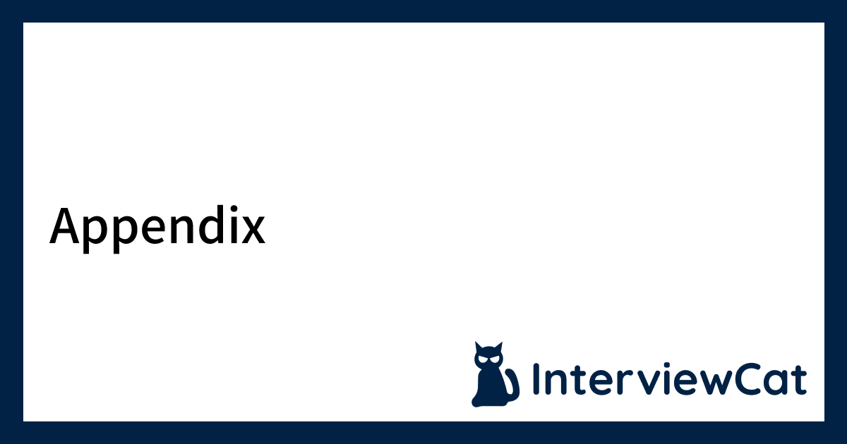 Appendix - 外資IT InterviewCat | InterviewCat - テック企業面接対策プラットフォーム