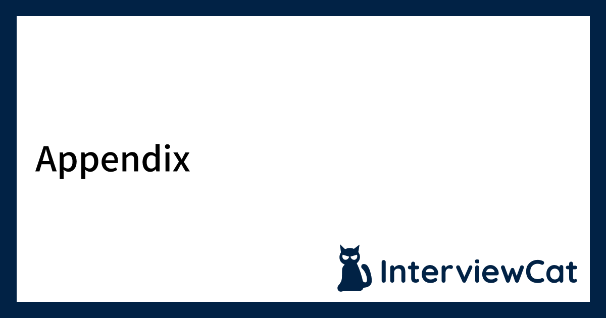 Appendix | メガベンInterviewCat | メガベンエンジニア面接対策ガイド